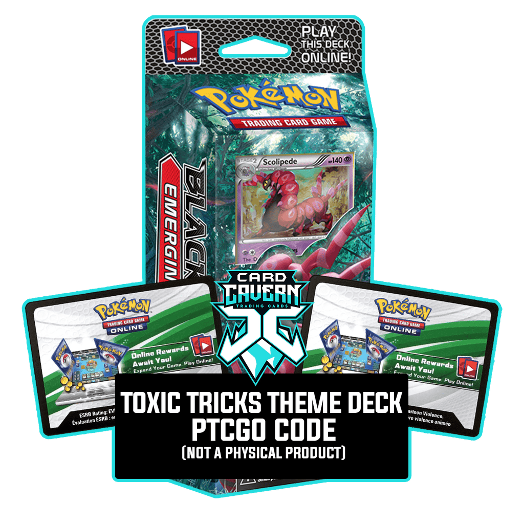 Toxic Tricks Theme Deck - Emerging Powers - PTCGO Code – Card Cavern Trading Cards, LLC